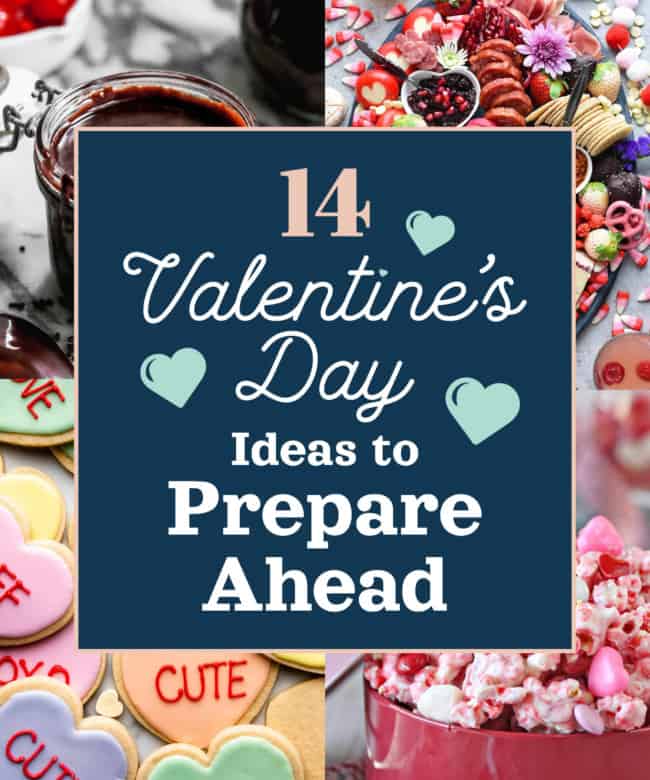 14 Valentine's Day Ideas To Prepare Ahead - Project Meal Plan