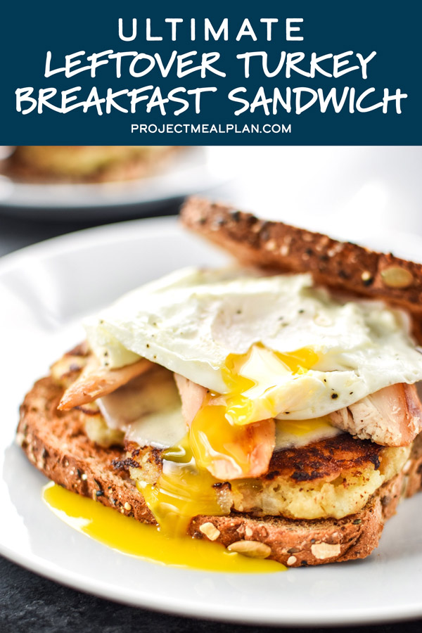 Ultimate Leftover Turkey Breakfast Sandwich - Project Meal Plan