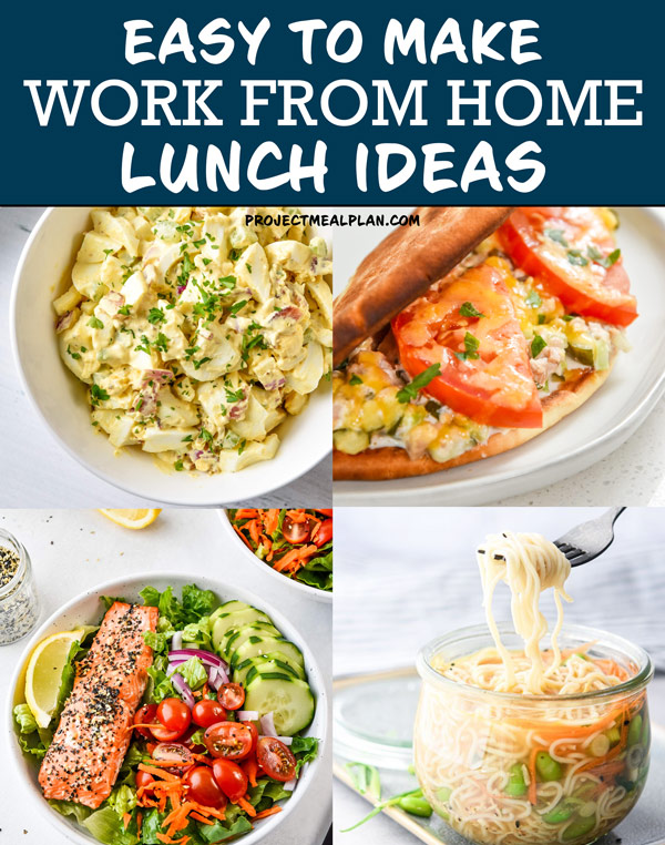 15 Easy to Make Work From Home Lunch Ideas - Project Meal Plan