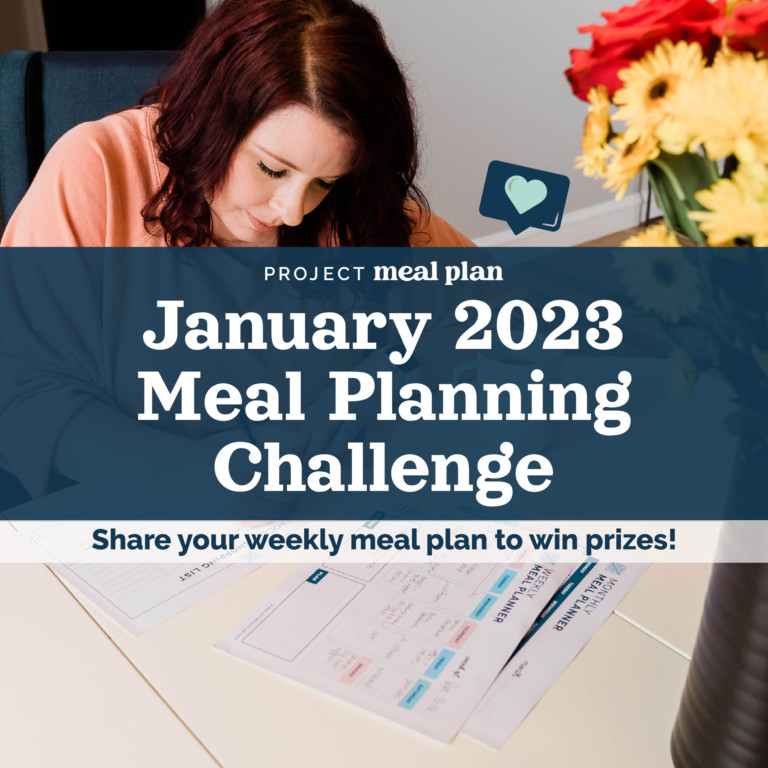 The 4-Week Meal Planning Challenge: January 2023 - Project Meal Plan