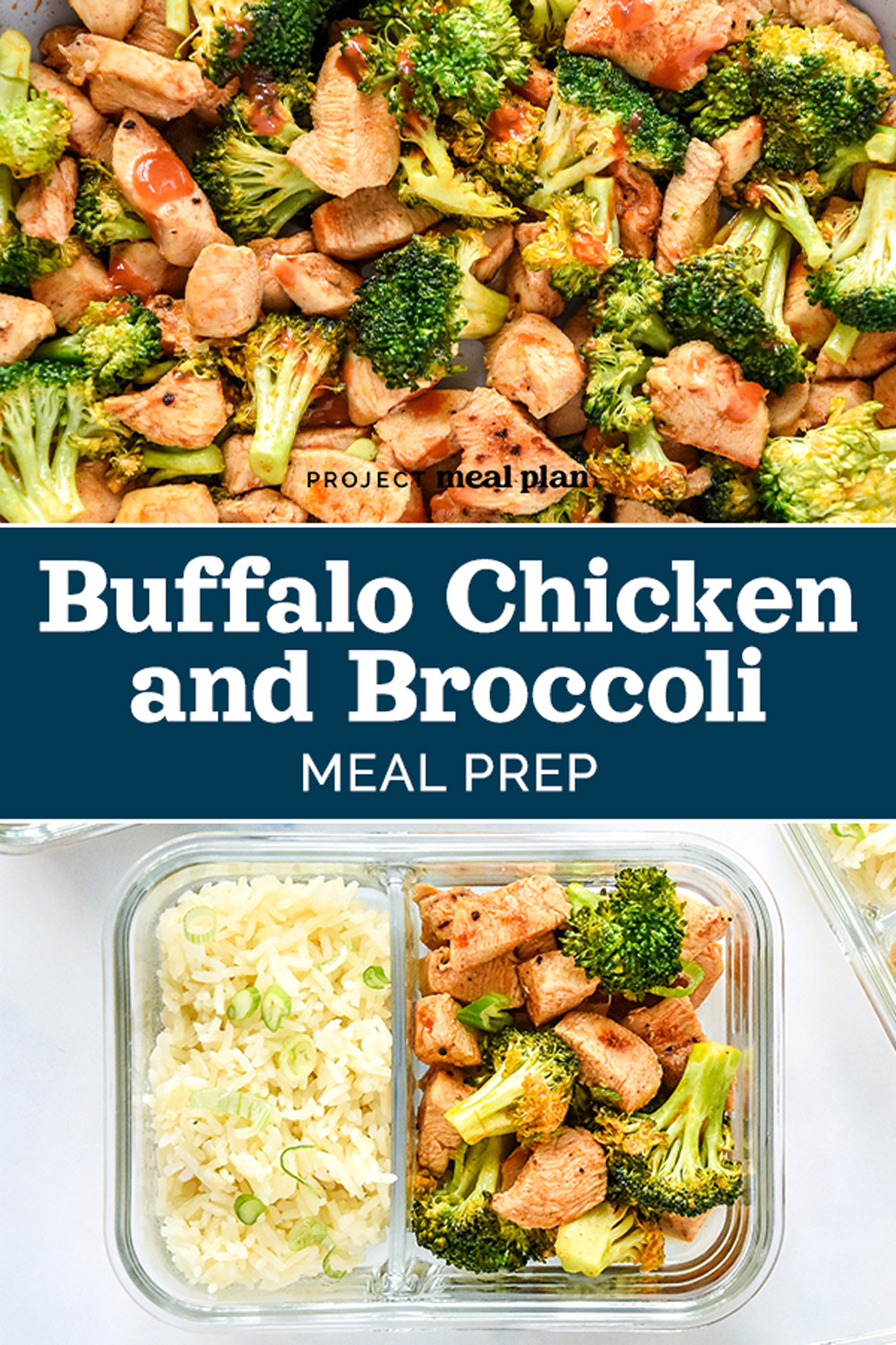 Buffalo Chicken and Broccoli Meal Prep - Project Meal Plan