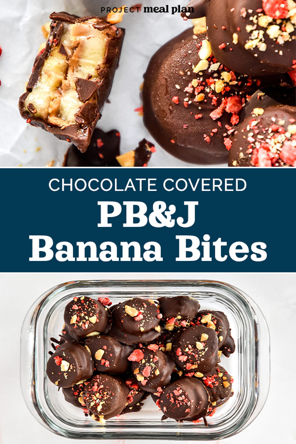 Chocolate Covered PB&J Banana Bites - Project Meal Plan