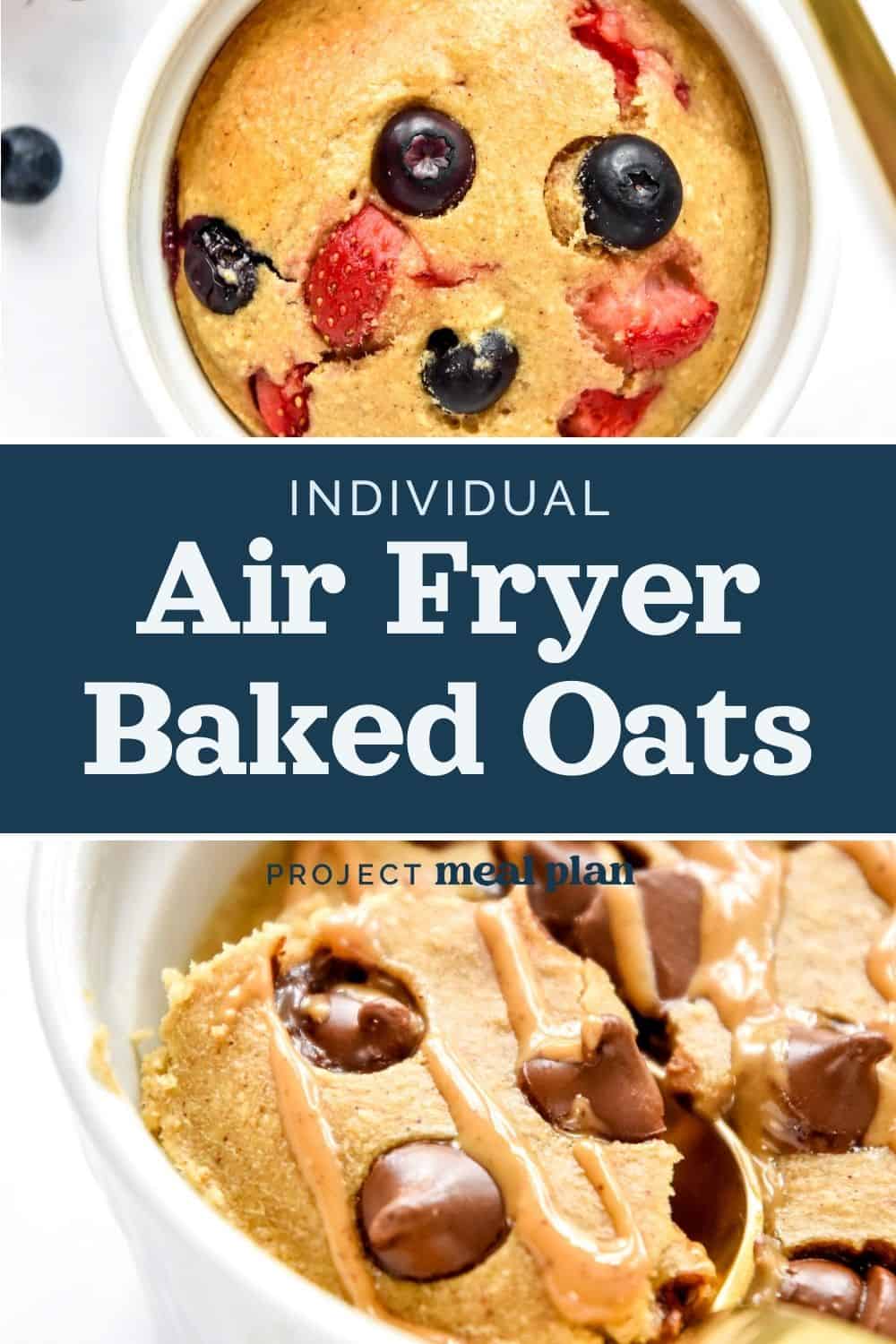 Individual Air Fryer Baked Oats - Project Meal Plan