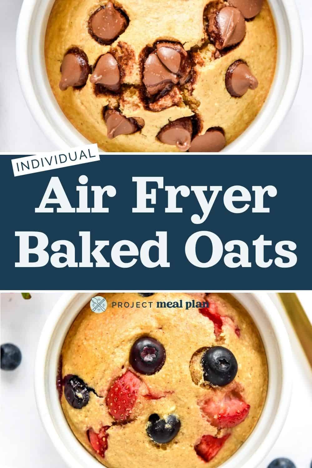 Individual Air Fryer Baked Oats - Project Meal Plan