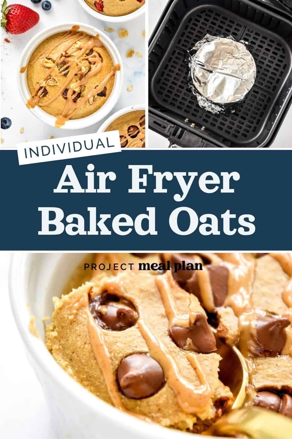 Individual Air Fryer Baked Oats - Project Meal Plan