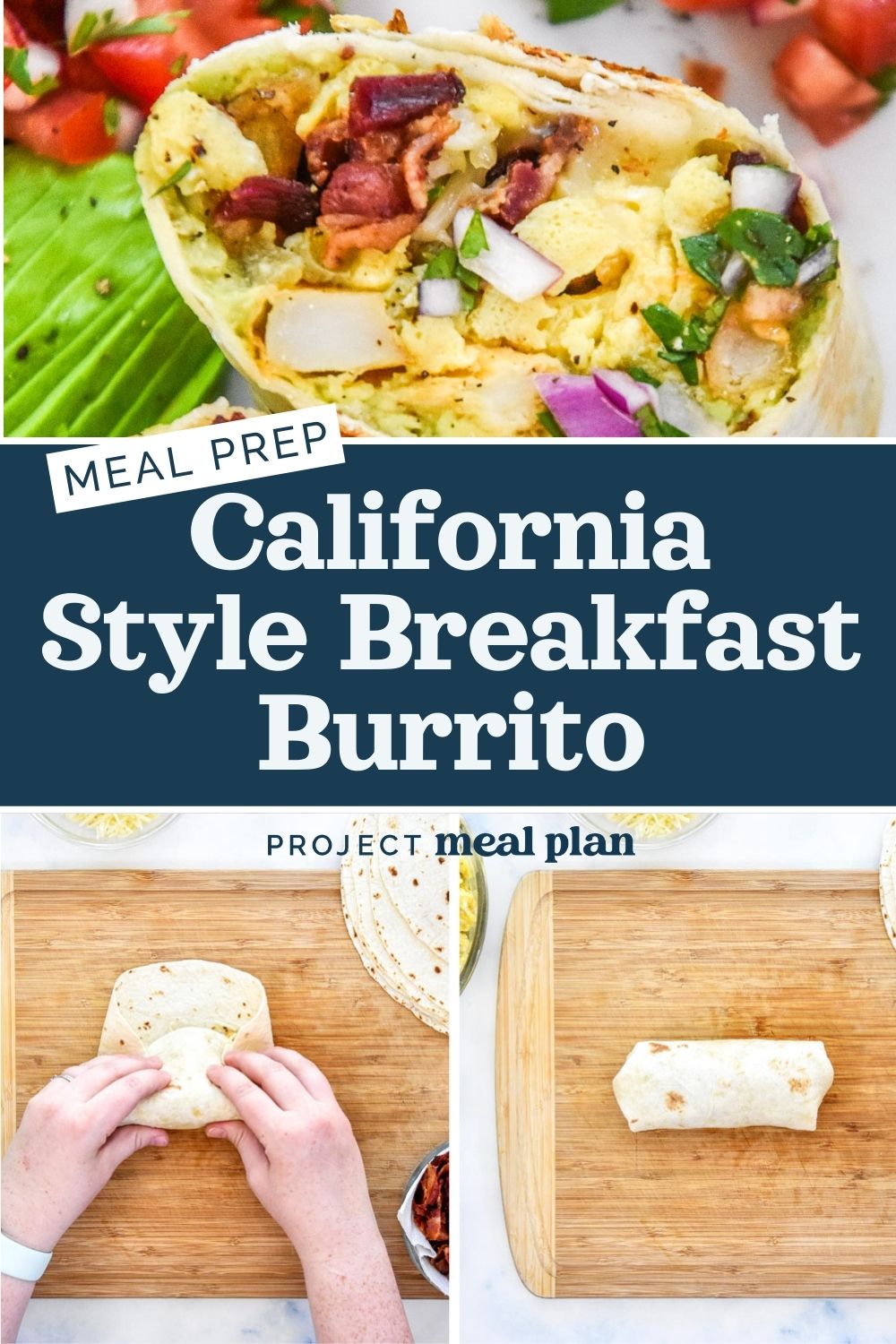 Meal Prep California Style Breakfast Burritos - Project Meal Plan